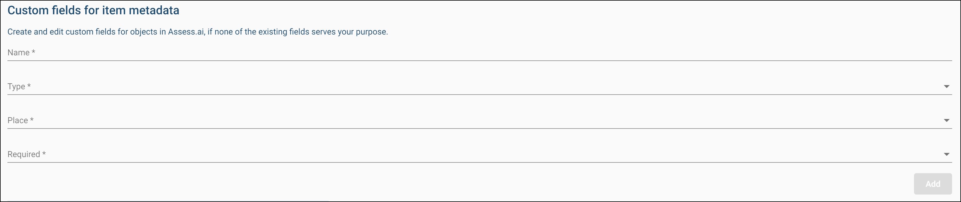Working with Required (Mandatory) Custom Fields – Assessment Systems